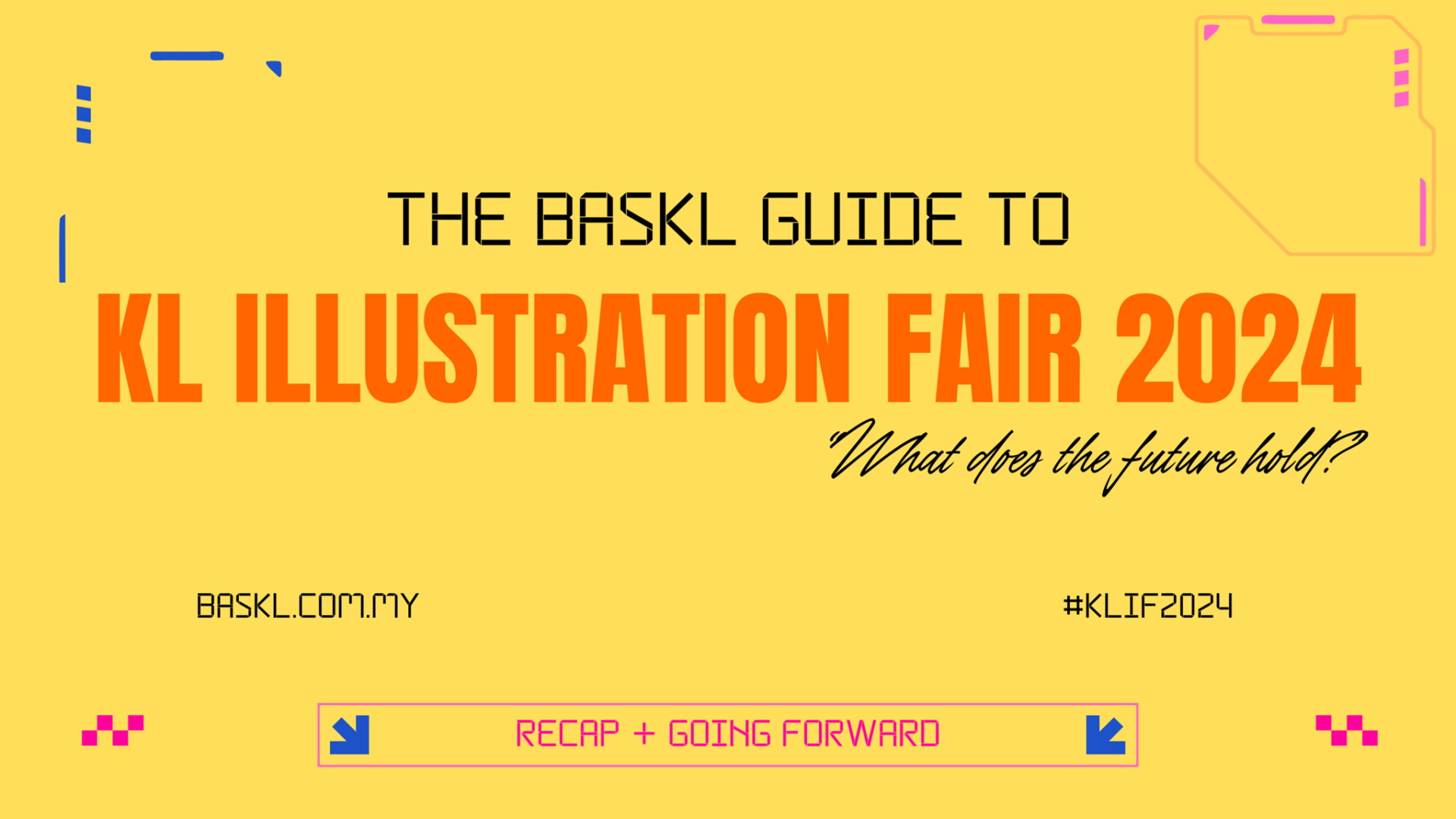 Kuala Lumpur Illustration Fair 2024 - BASKL
